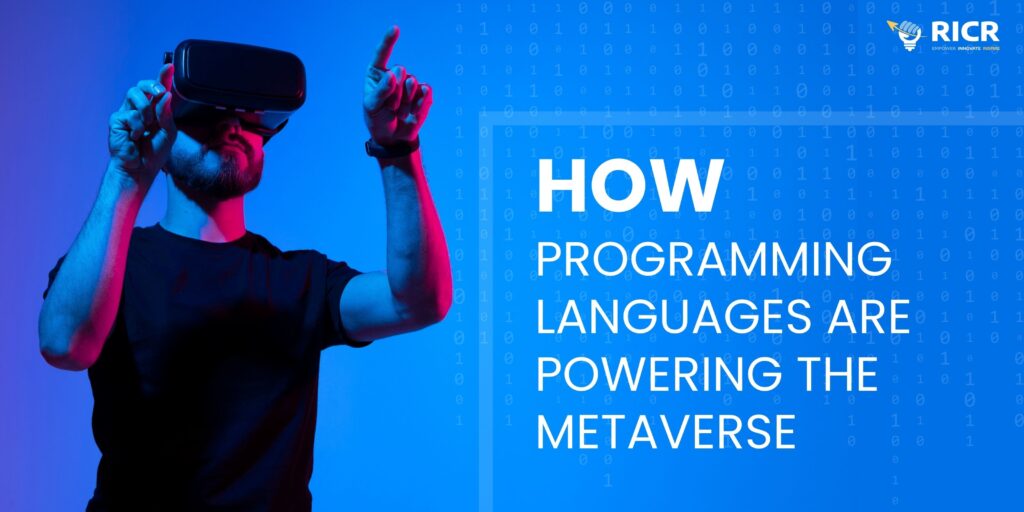 5 Amazing Programming Languages Are Powering the Metaverse? | RICR
